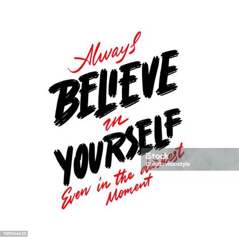 가장 어두운 순간에도 항상 자신을 믿으십시오 서예 문자 텍스트 영감 따옴표 개념에 대한 스톡 벡터 아트 및 기타 이미지 개념
