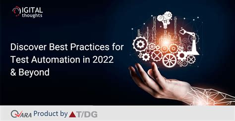 Best Practices For Test Automation In 2022 And Beyond T Dg Blog Digital Thoughts