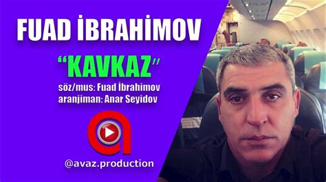 Fuad IbrahimovКАВКАЗ2023 Youtube