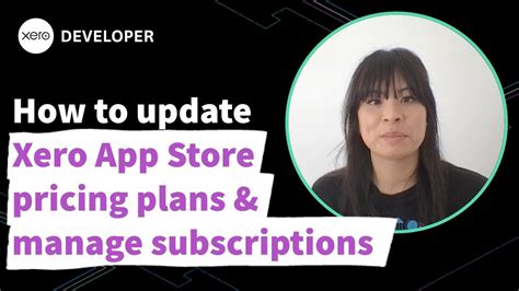 How To Update Xero App Store Pricing Plans And Manage Subscriptions Youtube
