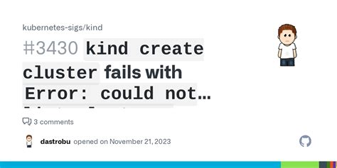 `kind Create Cluster` Fails With `error Could Not List Clusters Invalid Output When Listing