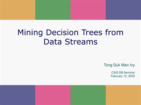 PPT Mining Decision Trees From Data Streams PowerPoint Presentation Free Download ID