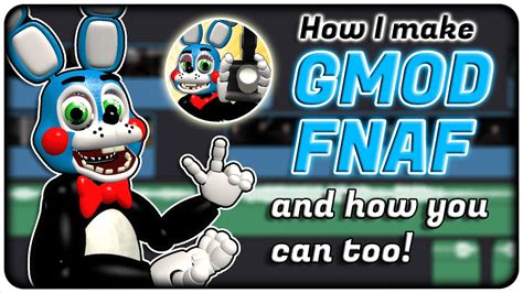 Gmod Fnaf How To Make Gmod Fnaf Tutorial Youtube