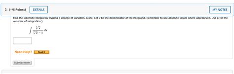 Solved Find The Indefinite Integral By Making A Change Of Chegg