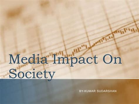 Media And Its Impact Pptx Social Networking Internet