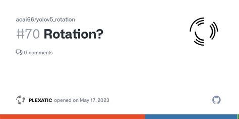 Rotation · Issue 70 · Acai66yolov5rotation · Github