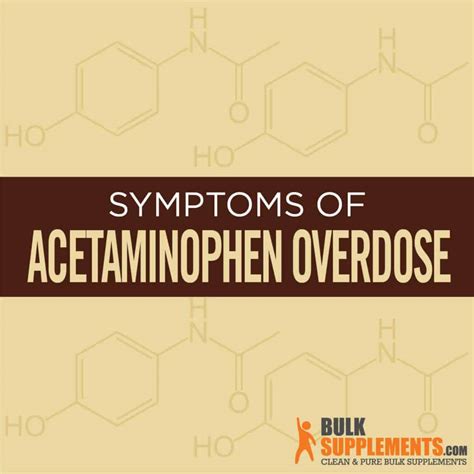 ﻿acetaminophen Overdose Characteristics Causes And Treatment