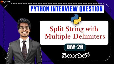 Split String With Multiple Delimiters Python Interview Questions In