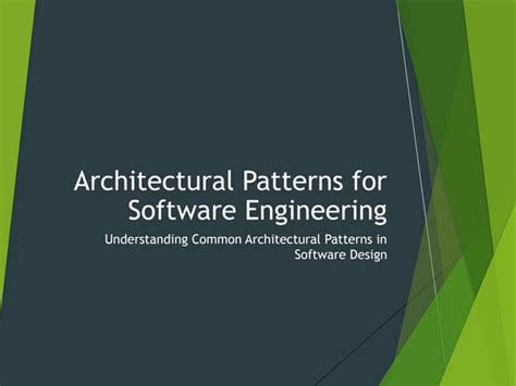 Architecturalpatterns Design And Patterns Ppt