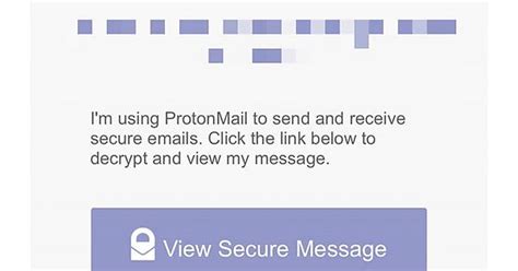 What A Secure Protonmail Email Looks Like To A Non Protonmail User Album On Imgur