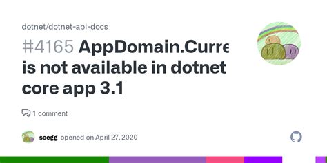 appdomain currentdomain activationcontext is not available in dotnet core app 3 1 · issue 4165