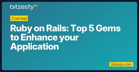 Ruby On Rails Top 5 Gems To Enhance Your Application Software Development Company Bit Zesty
