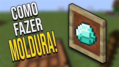 Minecraft Como Fazer Uma Moldura Youtube