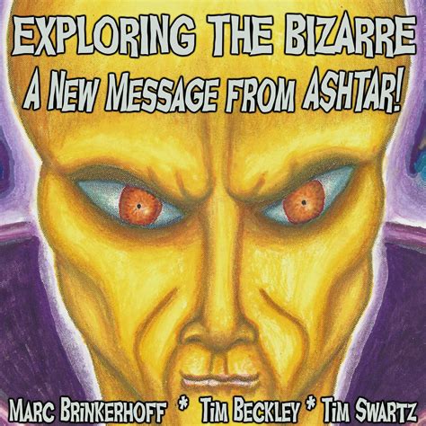 Exploring The Bizarre The Ashtar Command Wants You