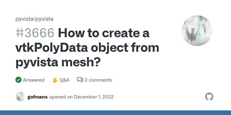 How To Create A VtkPolyData Object From Pyvista Mesh Pyvista Pyvista