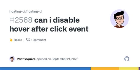 Can I Disable Hover After Click Event · Floating Ui Floating Ui · Discussion 2568 · Github