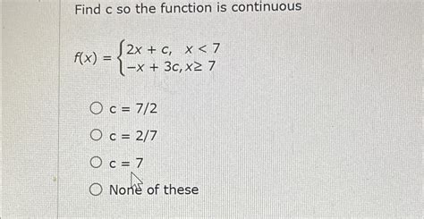 Solved Find C So The Function Is Chegg