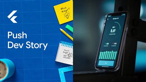 Push Flutter Developer Story