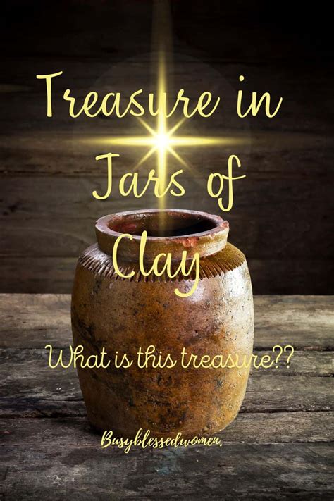 Treasure In Jars Of Clay