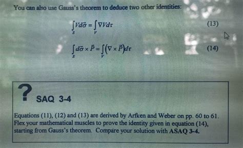 Solved You Can Use Gauss S Theorem To Derive Green S Chegg Com