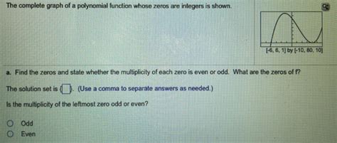Solved The Complete Graph Of A Polynomial Function Whose