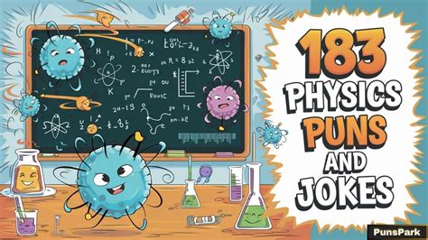 183 Physics Puns And Jokes That Will Make Your Brain Spark