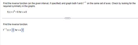 Solved Find The Inverse Function On The Given Interval If