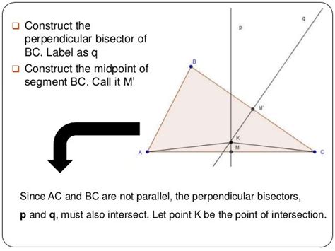 The Three Perpendicular Bisectors Of Triangle Are Concurrent