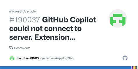 Github Copilot Could Not Connect To Server Extension Activation Failed Timed Out Waiting For