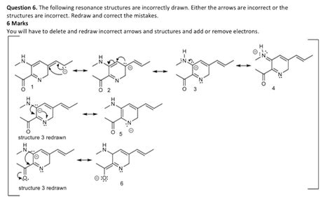 Solved Question 6 The Following Resonance Structures Are