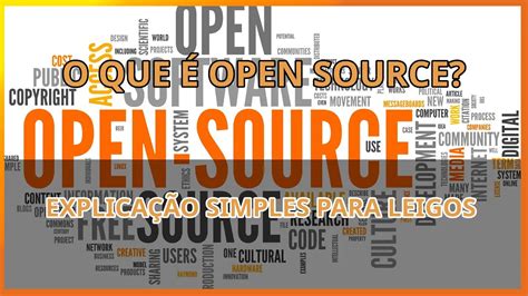 O Que é Open Source Para Leigos