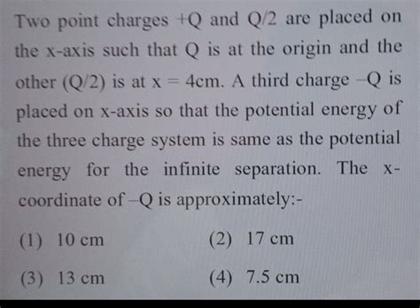 [answered] Two Point Charges Q And Q 2 Are Placed On The X Axis Such