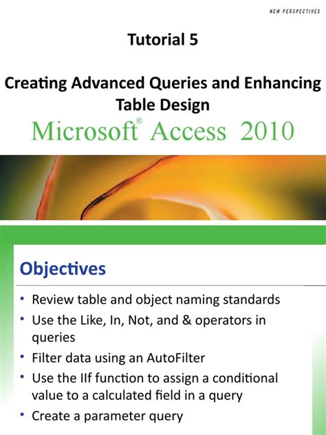 Tutorial 5 Creating Advanced Queries And Enhancing Table Design Pdf Microsoft Access
