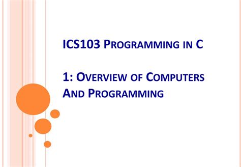Ics103 Programming In C 1 Overview Of Computers And Programming Ppt