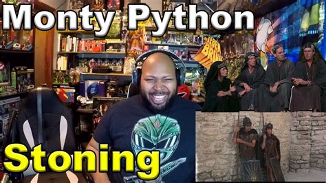 Monty Python Stoning Reaction Youtube