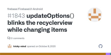 Updateoptions Blinks The Recyclerview While Changing Items Issue