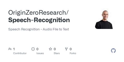 Github Originzeroresearchspeech Recognition Speech Recognition