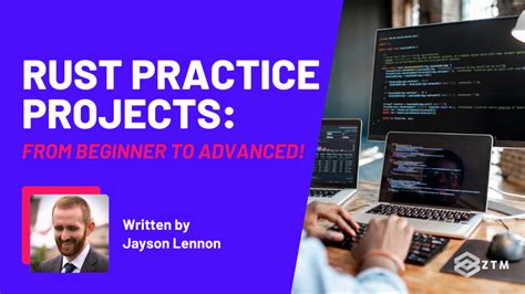Top Rust Projects To Elevate Your Skills Zero To Mastery