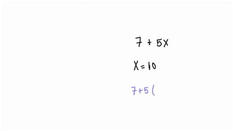 SOLVED Evaluate Algebraic Expression For The Given Value Or Values Of The Variable S 7 5 X