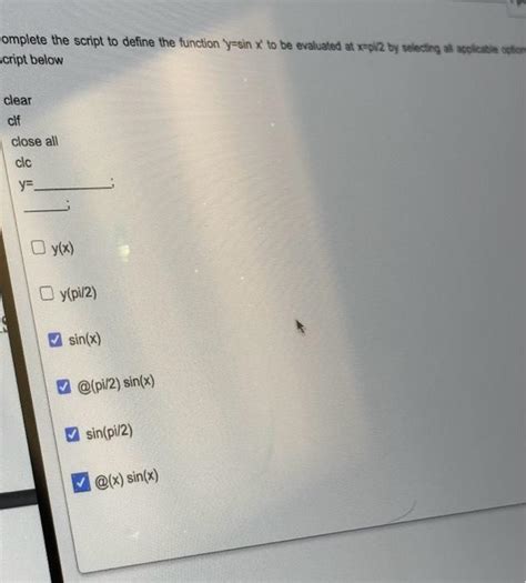 Solved Plete The Script To Define The Function Ysinx′ To