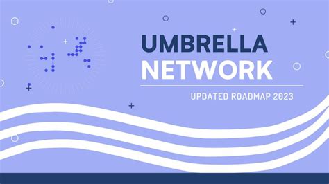 Umbrella Network On Linkedin Umbrella Network Announces Latest Roadmap