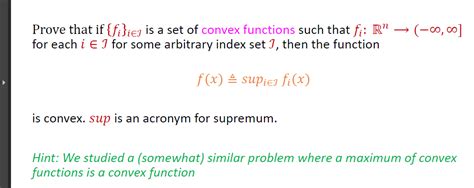 Solved Prove That If Fi Iej Is A Set Of Convex Functions Chegg