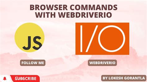 Part 6 Browser Commands In Webdriverio Youtube