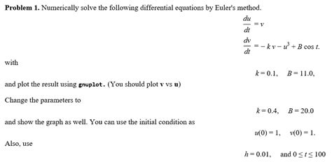 Problem 1 Numerically Solve The Following