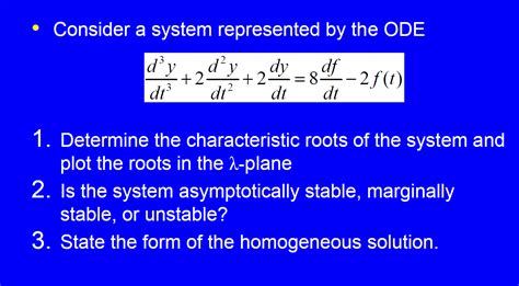 Solved Consider A System Represented By The ODE Chegg