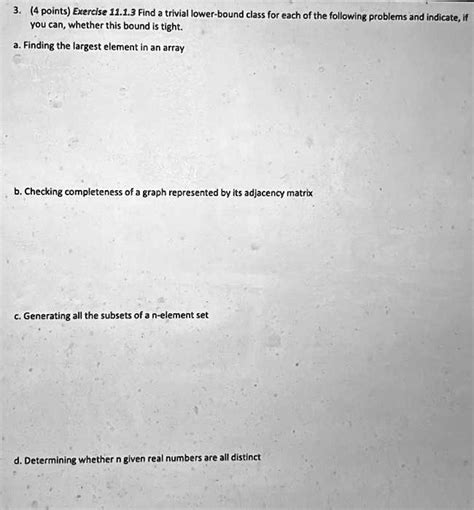 3 4 Points Exercise 11 1 3 Find A Trivial Lower Bound Class For Each Of The Following