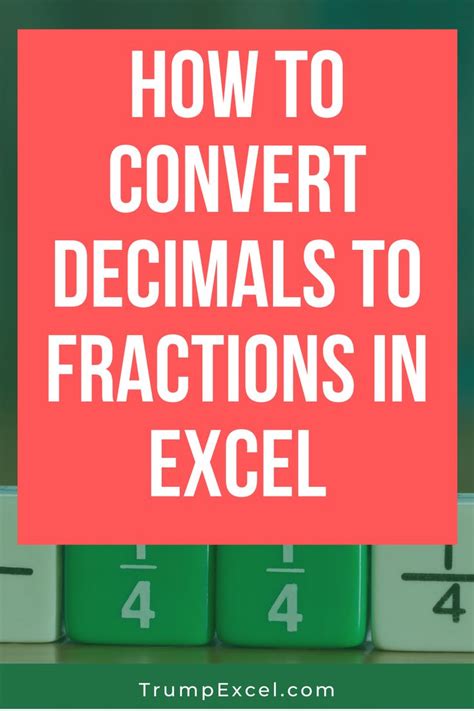 Convert Decimals To Fractions In Excel