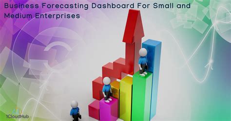 Business Forecasting Dashboard For Small And Medium Enterprises CloudHub Digital