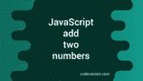 Javascript Program To Add Two Numbers Different Ways Codevscolor