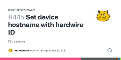 Set Device Hostname With Hardwire Id · Issue 445 · Meshtastic Firmware · Github